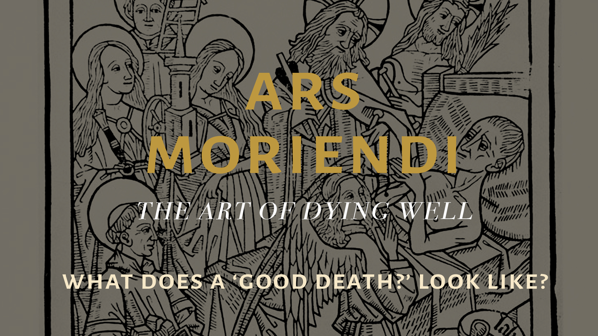 What Does a Good Death Look Like?