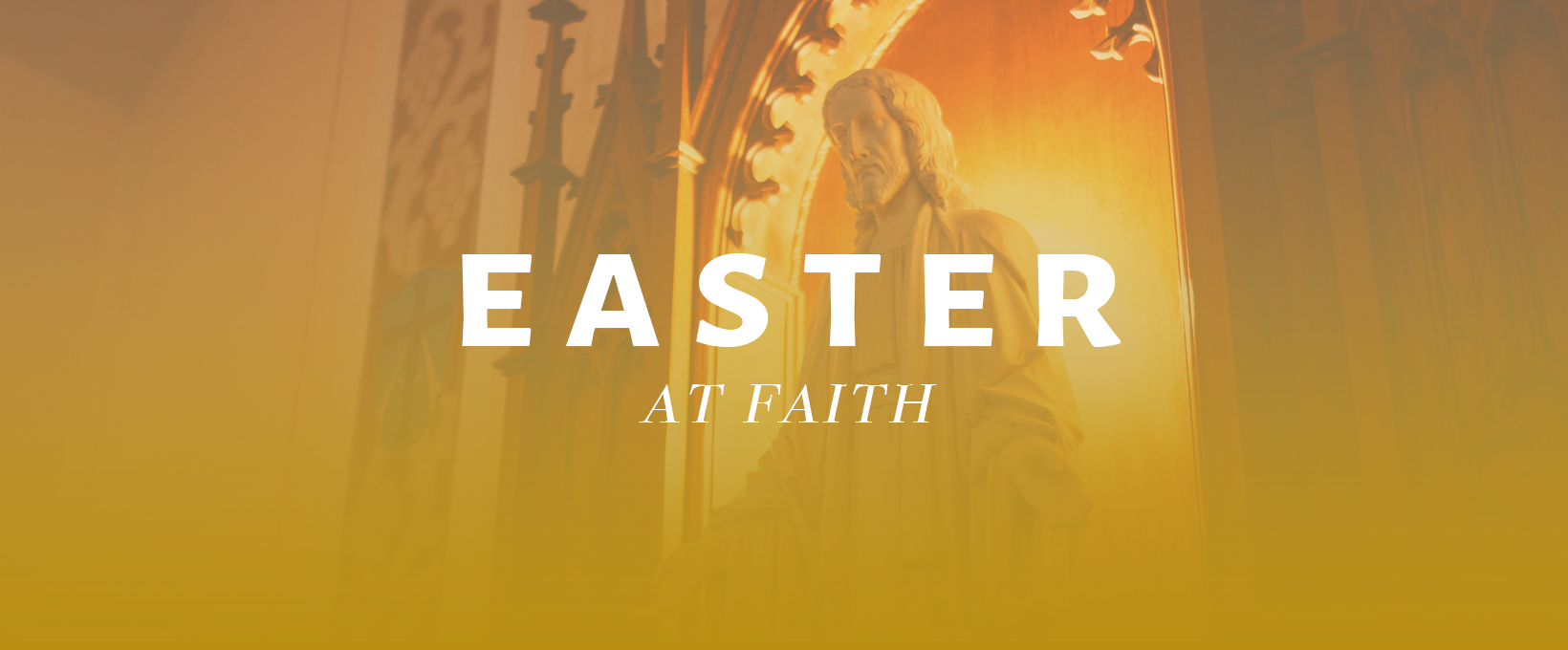 Easter at Faith